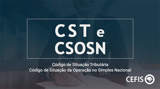 CST e CSOSN – Código de Situação Tributária – Conteúdo Contábil, Fiscal ...