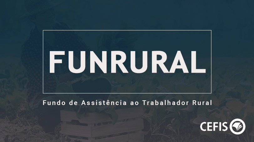 Funrural – Quais são as alíquotas e como funciona o Fundo Rural ...